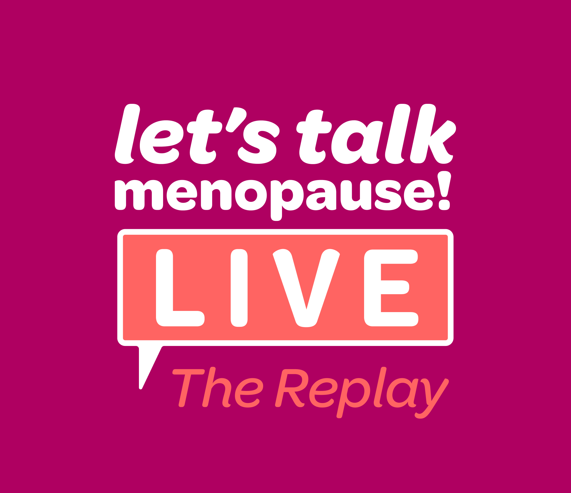 Let's Talk Menopause | Symptoms | Education | Advocacy